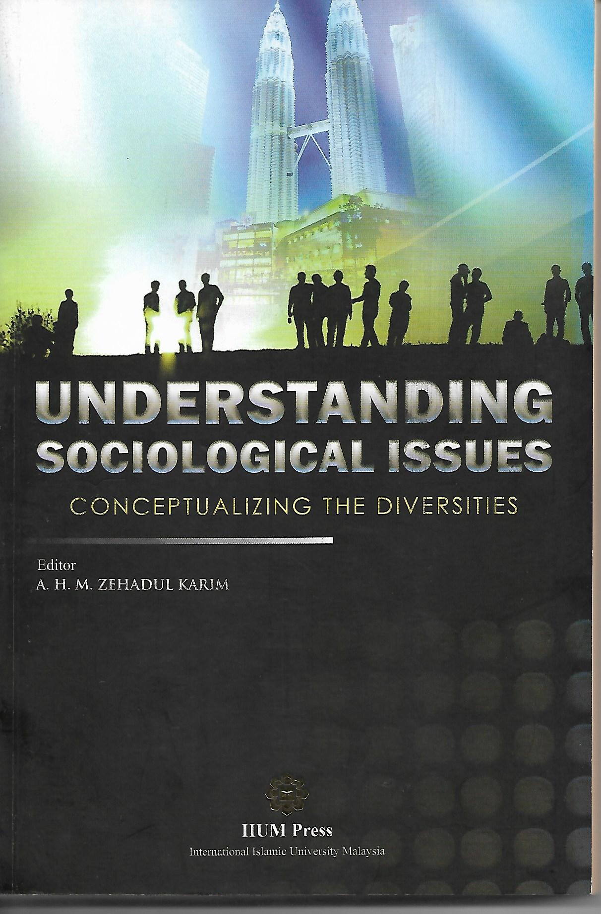 Understanding Sociological Issues: Conceptualizing the Diversities